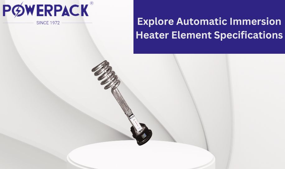 Explore Automatic Immersion Heater Element Specifications