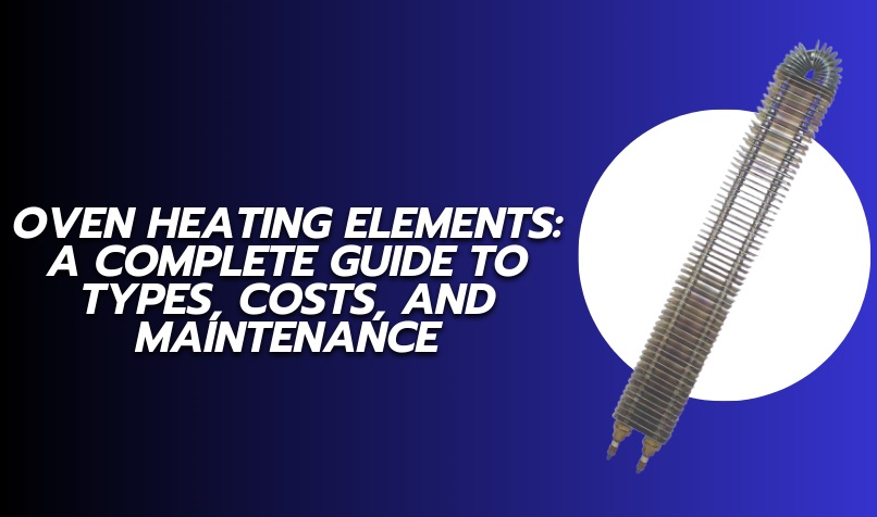 Heater Coils: Complete guide to Types, Pricing, and Considerations